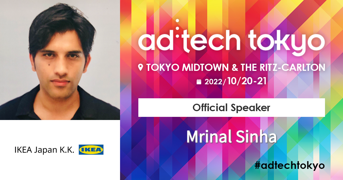 Mrinal Sinha | ad:tech tokyo official website