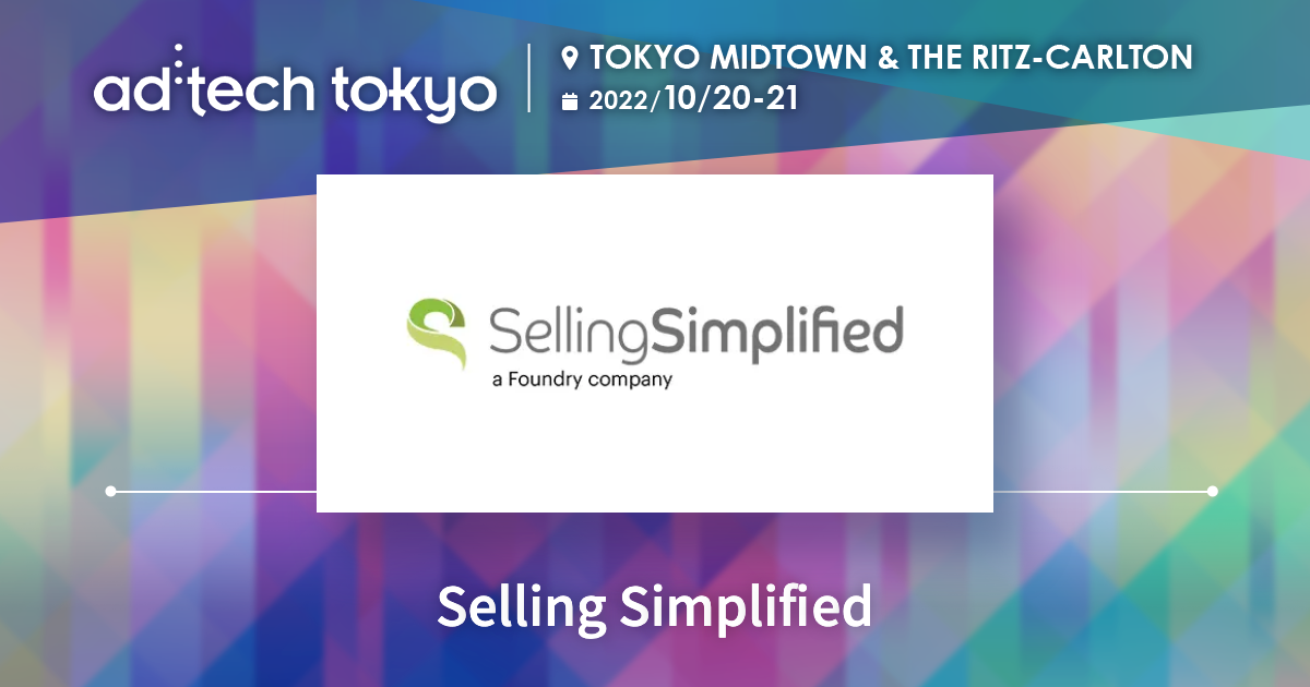 Selling Simplified | ad:tech tokyo official website
